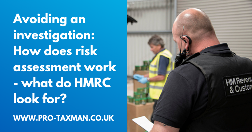 Avoiding an investigation: How does risk assessment work - what do HMRC ...