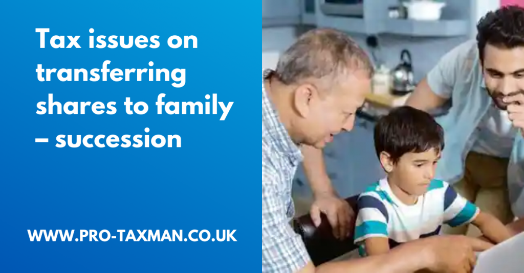 Tax issues on transferring shares to family – succession - Pro - Taxman