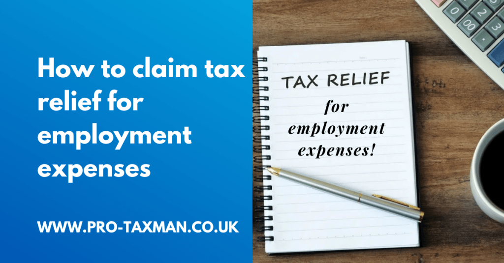 How to claim tax relief for employment expenses - Pro - Taxman