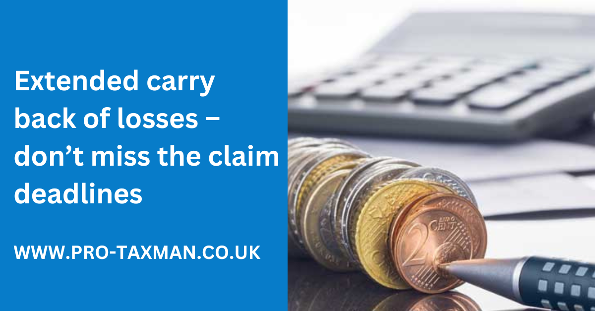 Extended carry back of losses – don’t miss the claim deadlines - Pro ...
