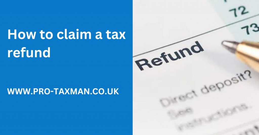 How to claim a tax refund - Pro - Taxman